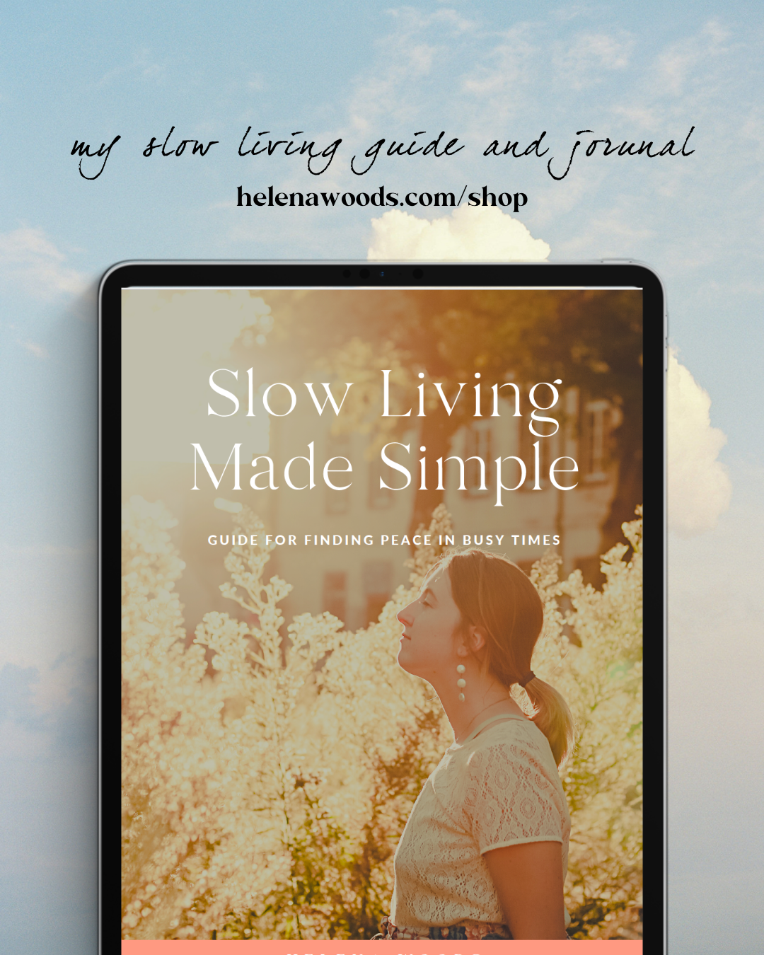 My Slow Living Journey: How I Slowed Down and Changed My Life